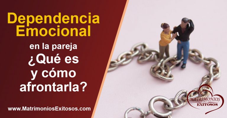 Dependencia emocional en la pareja - ¿Qué es y cómo afrontarla?